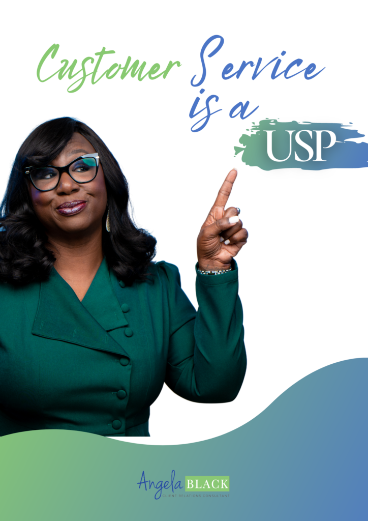 Customer Service is a USP (Unique Selling Proposition) Ebook – Angela Black